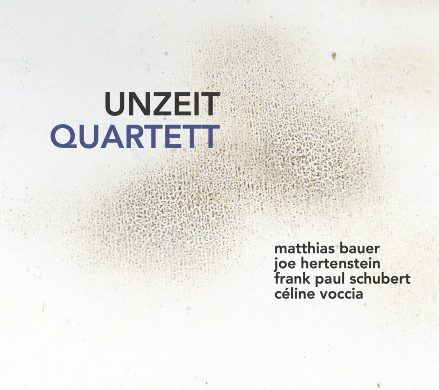 Bauer / Hertenstein / Schubert / Voccia "Unzeit Quartet" - JAZZ IN